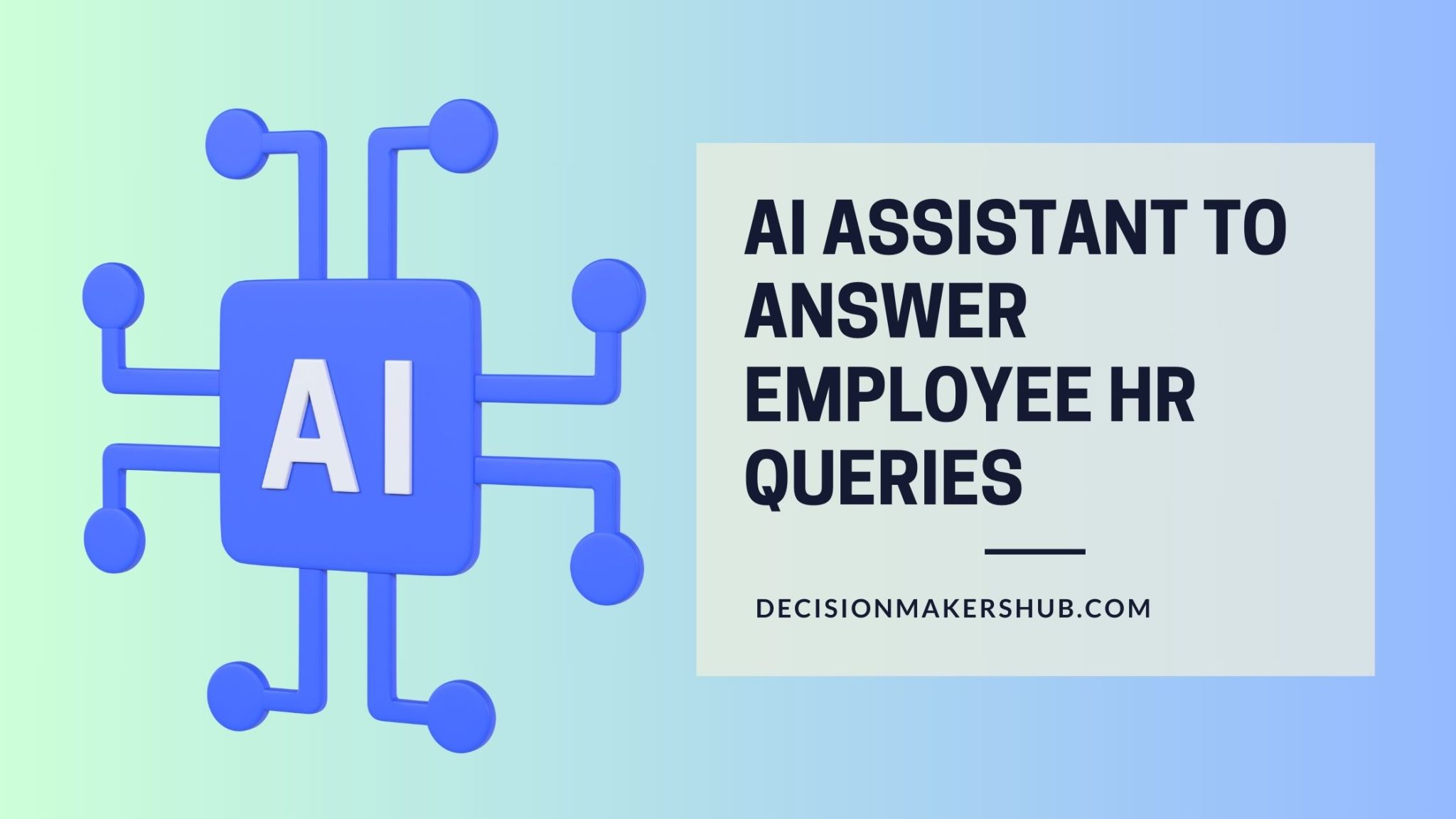 AI Assistant to Answer Employee HR Queries: Revolutionizing HR Service Delivery with CloudApper ...