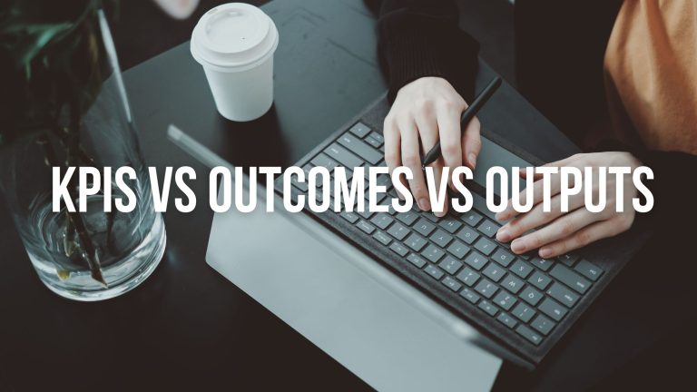 Measuring Success: KPIs vs Outcomes vs Outputs Explained | Decision ... Measuring Success: KPIs vs Outcomes vs Outputs Explained | Decision ...